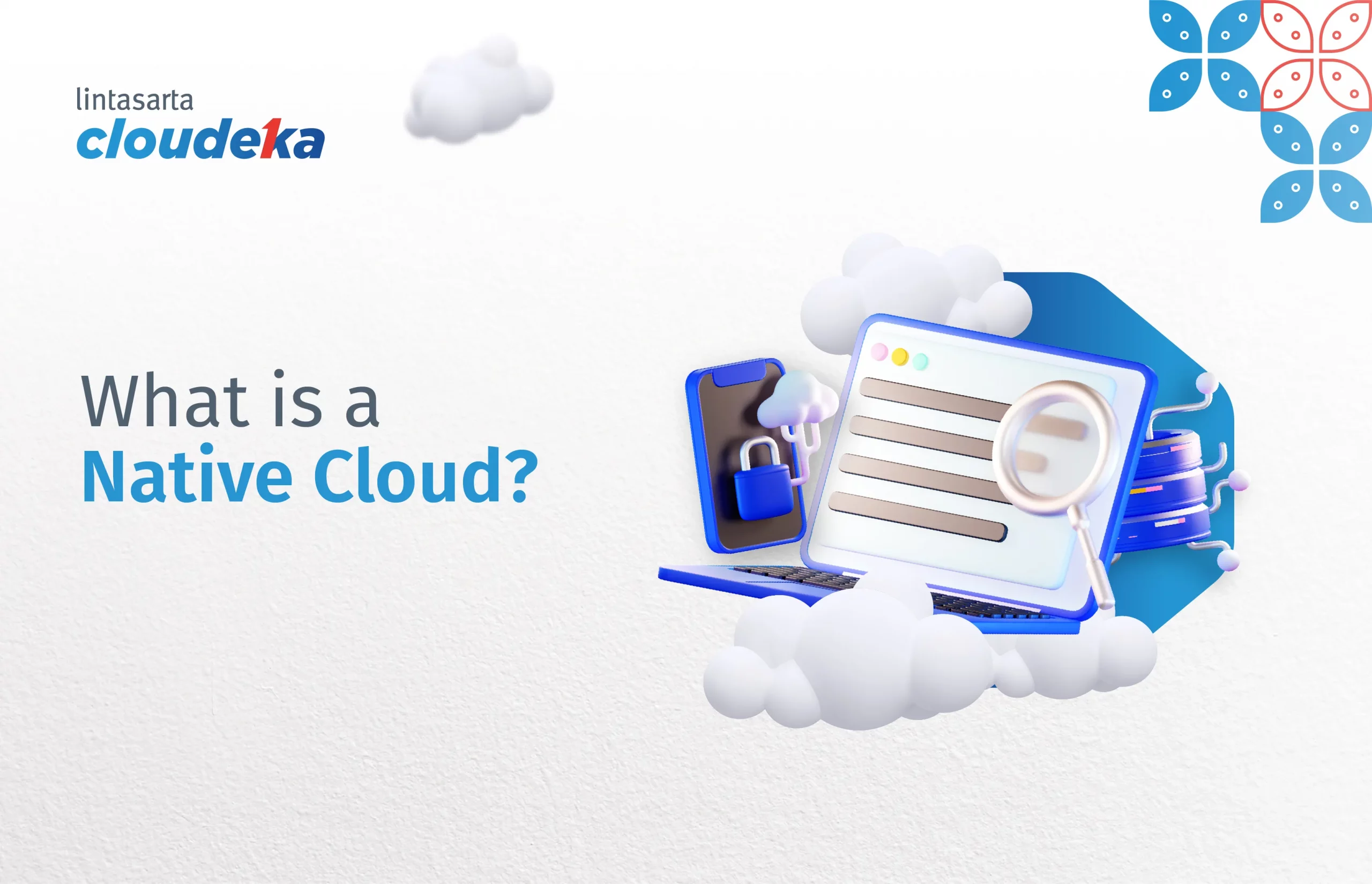 The Cloud Native-based Applications and Their Advantages